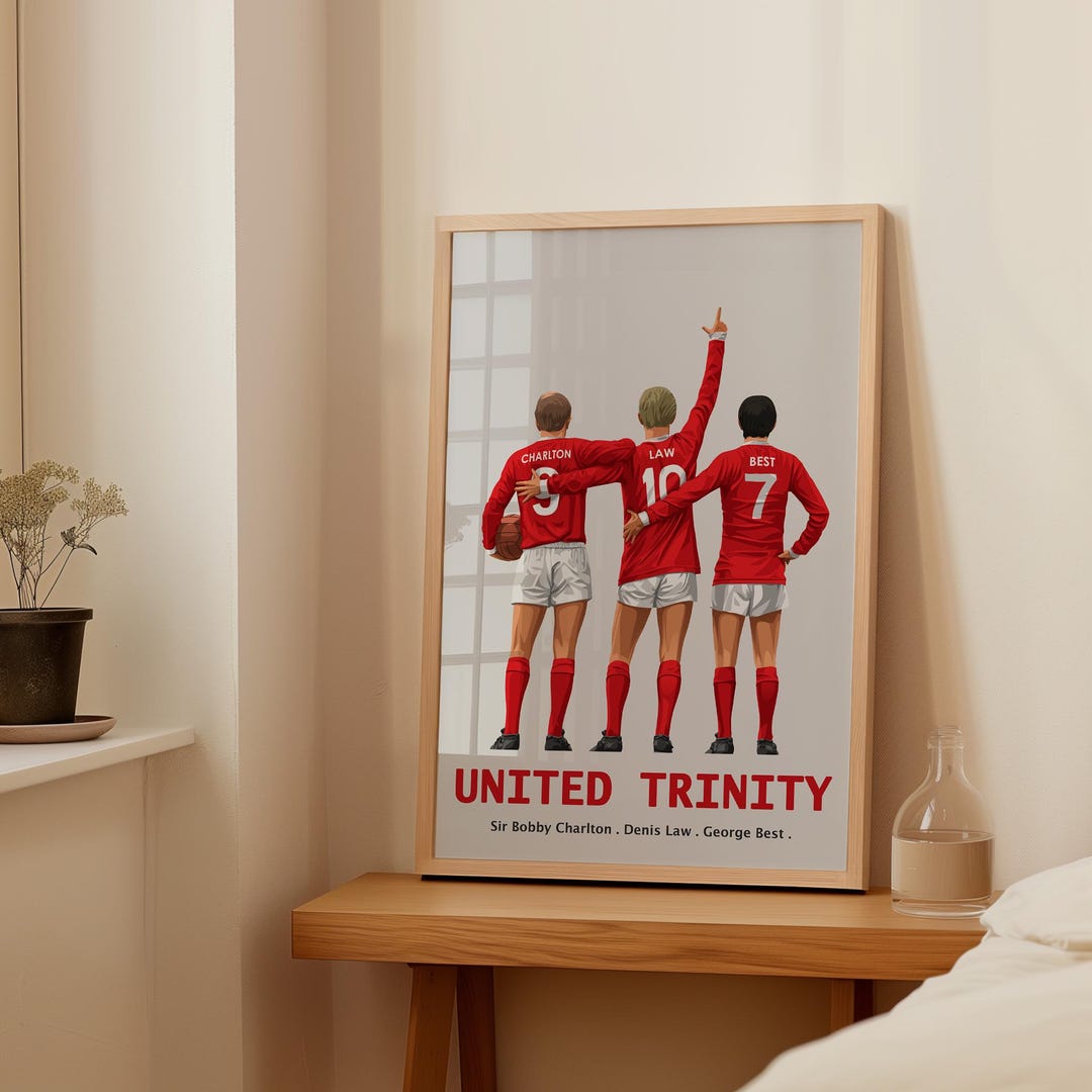 Manchester United Prints - Man United Legends - United Trinity ...