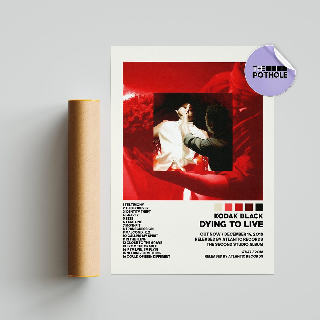 Kodak Black Posters / Dying to Live Poster Tracklist Poster - Etsy