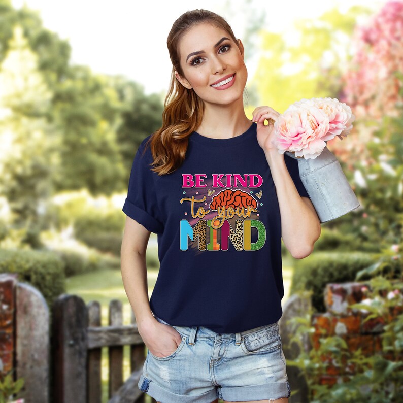 Be Kind to Your Mind Shirt, Mental Health, Motivational Tshirt ...