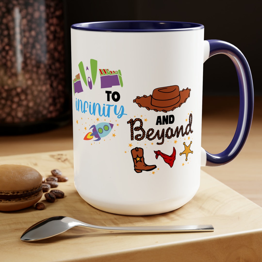 To Infinity and Beyond Mug, 15oz - Etsy