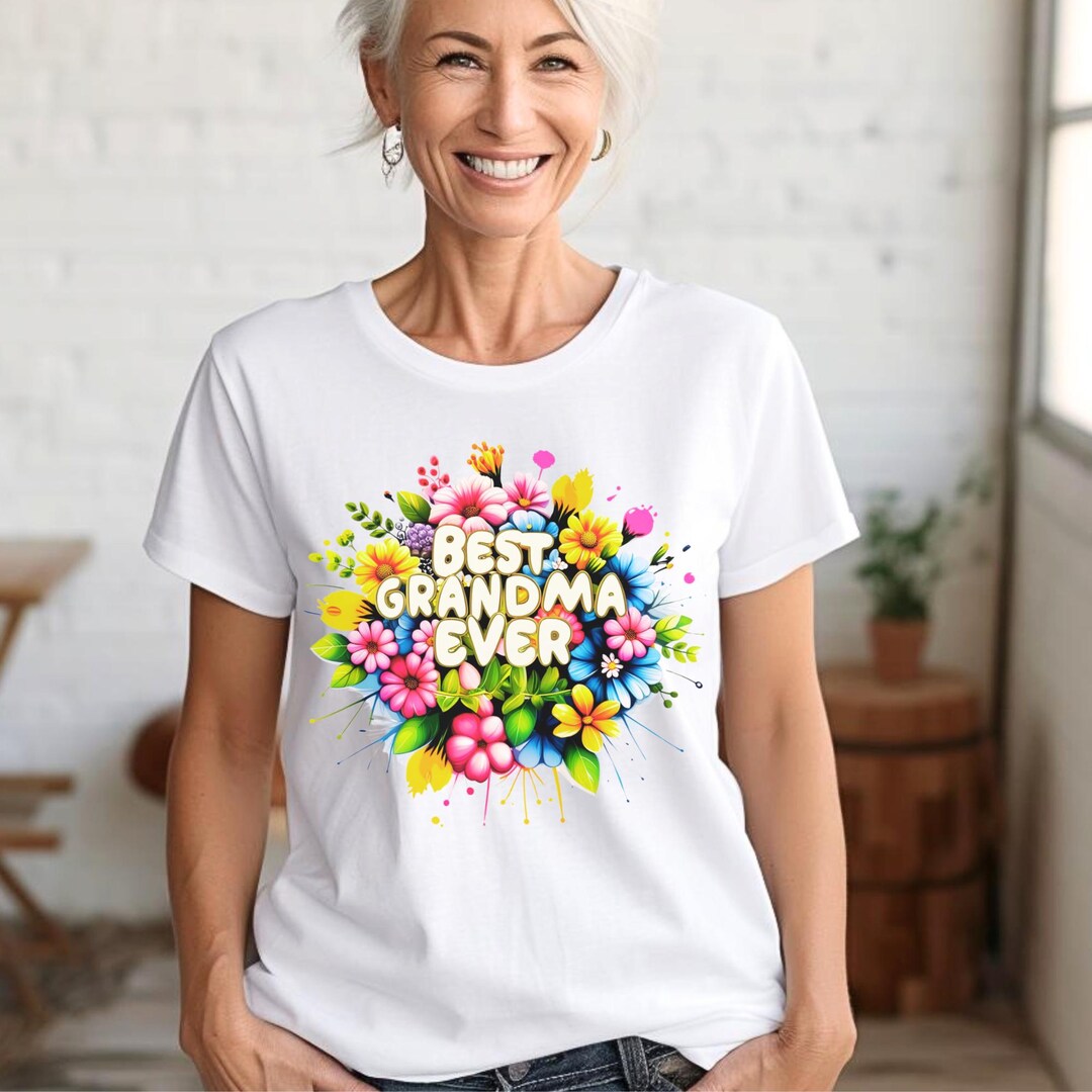 Best Grandma Ever Shirt, Grandma Shirt, Mother's Day Gift, Gift for Grandma, New Nana, Grandma ...