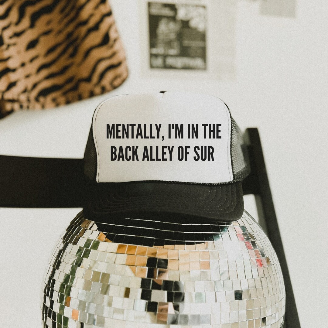 Mentally I'm in the Back Alley of SUR Vanderpump Rules Trucker Hat, VPR ...