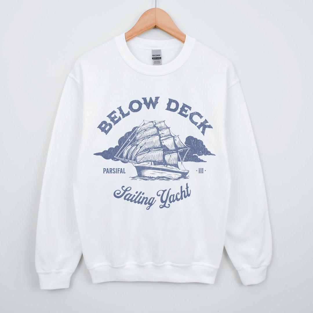 Below Deck Sailing Yacht Parsifal Unisex Crewneck Sweatshirt, Bravo TV ...