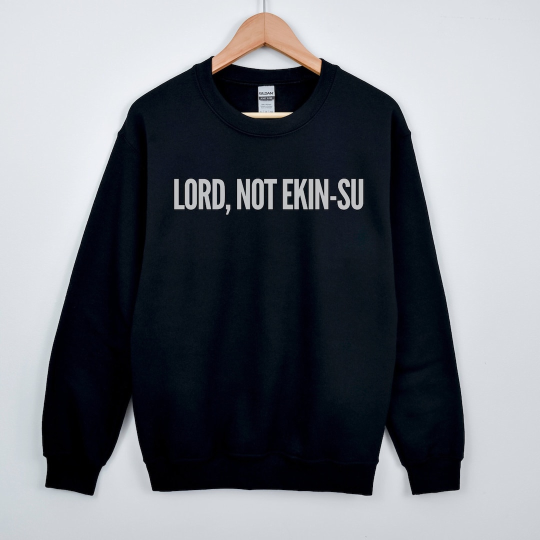 Lord, Not Ekin-su Traitors Phaedra Unisex Crewneck Sweatshirt, Real ...
