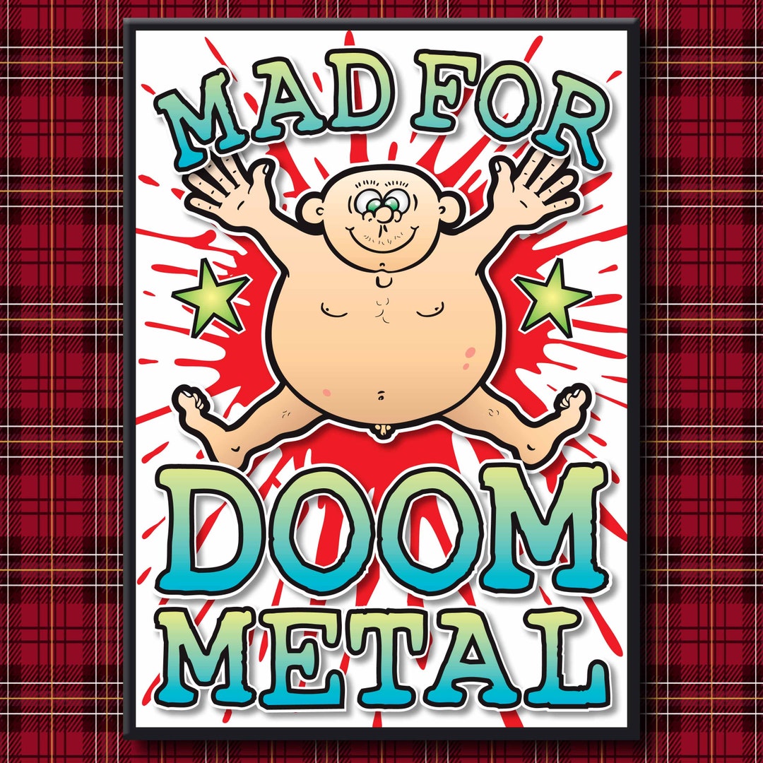Mad for Doom Metal Art Print / I Love / Music Poster / Wall - Etsy