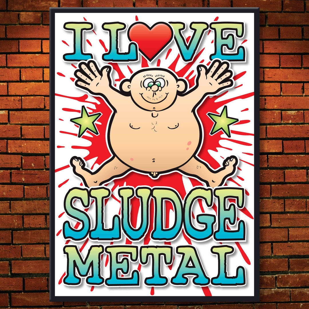 Sludge Metal Art Print / Love Music Poster / Funny Wall Décor ...