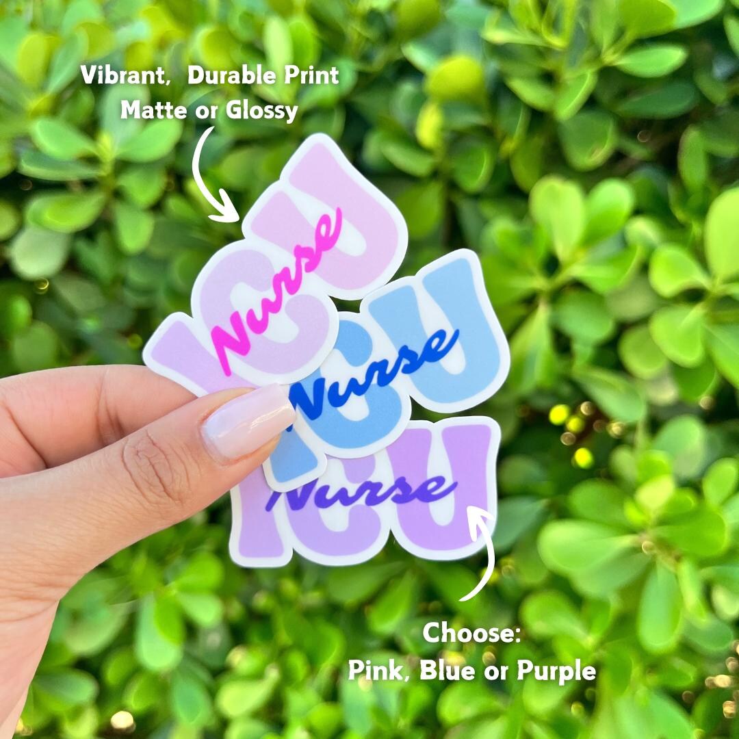 ICU Nurse Sticker - Pink, Purple, and Blue Waterproof & Removable ...
