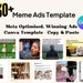 30+ Meme Ad - Canva Editable Meta Templates - Done for You, Copy and ...