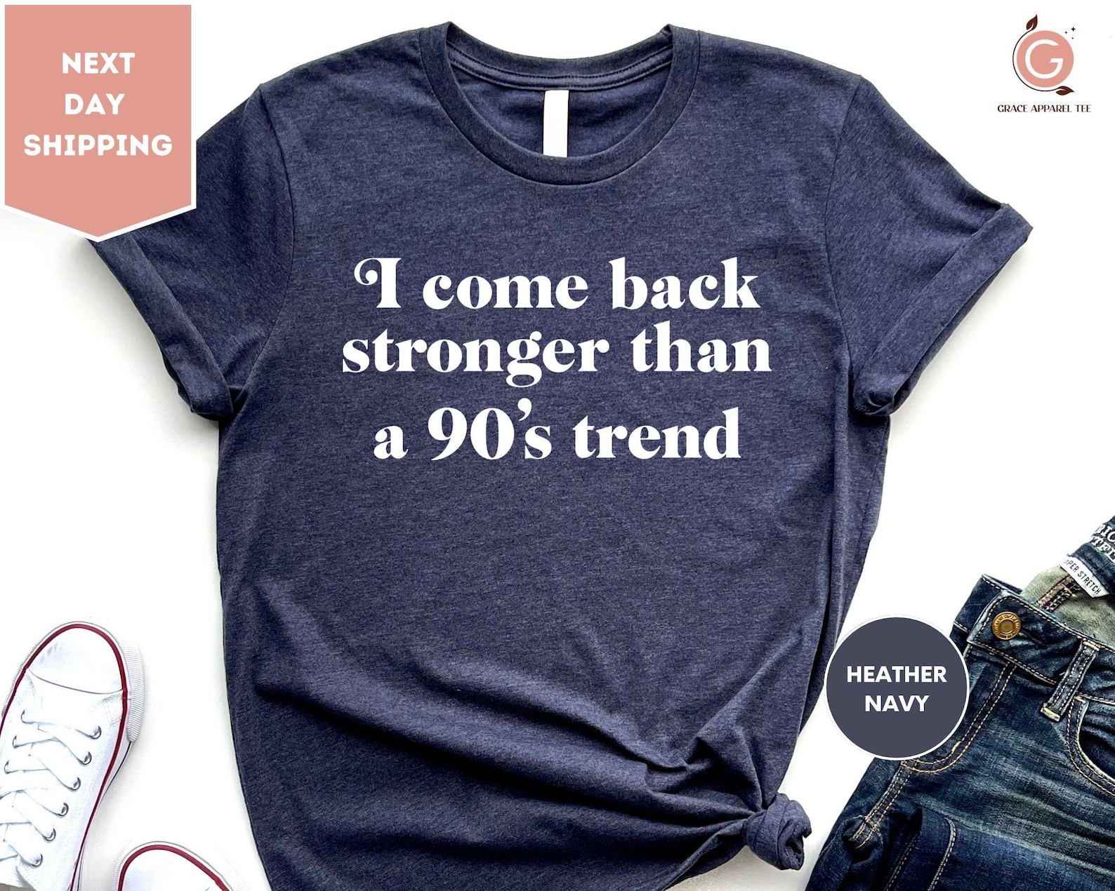 I'm Coming Back Stronger, Than A 90s Trend - 90s T-shirt, Funny 90s Tee ...