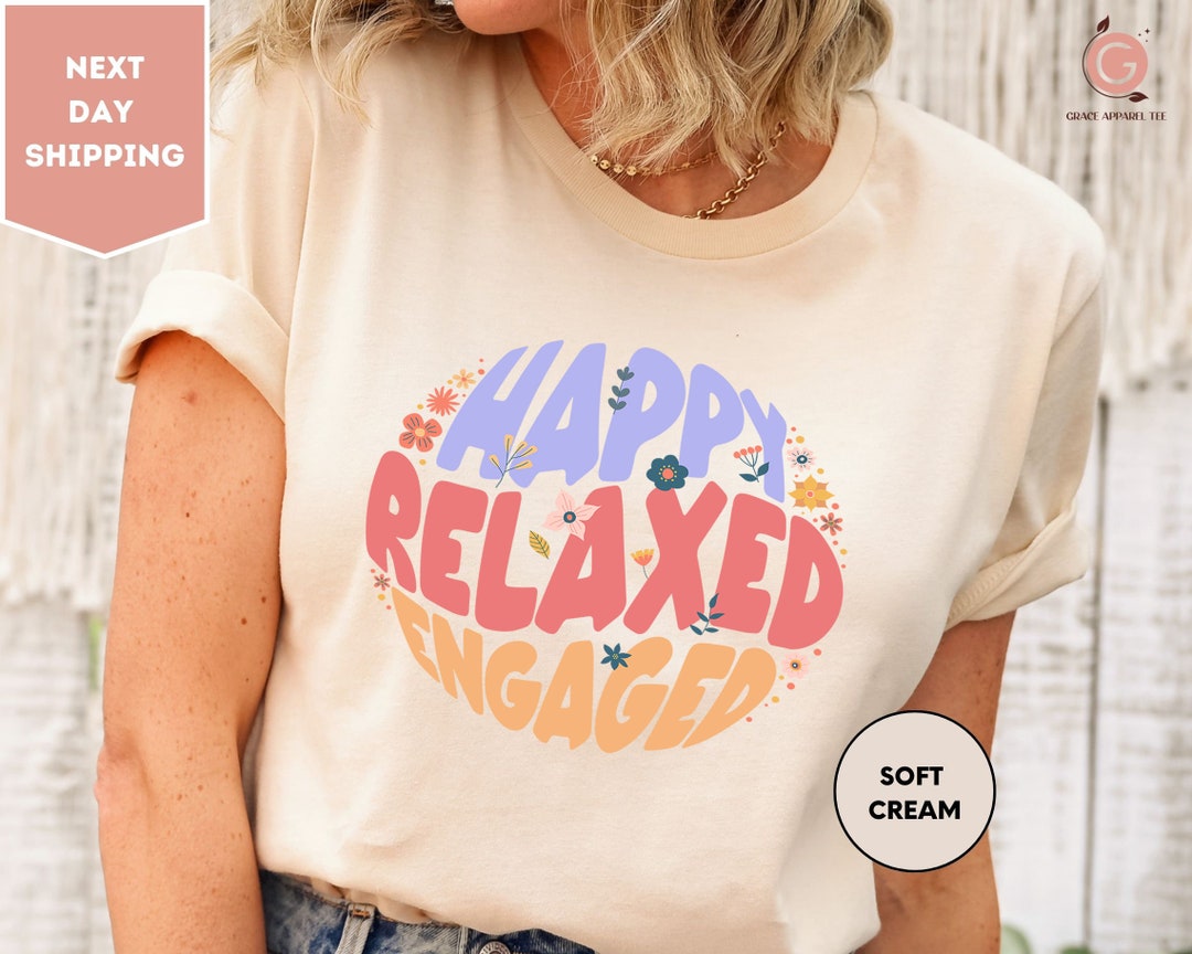Happy Relaxed Engaged Shirt, ABA Philosophy T-shirt, Applied Behavior ...