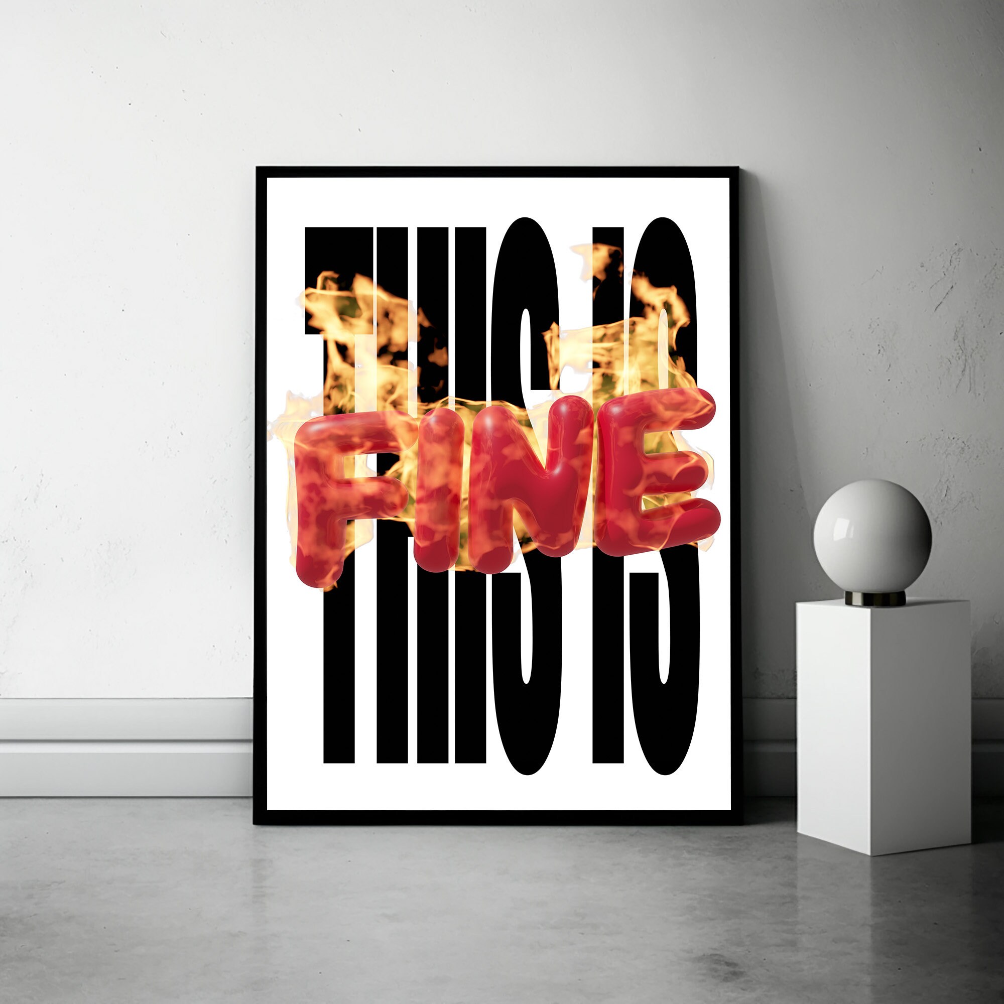 This is Fine Typographic Poster, Meme Poster, Quote Poster - Etsy
