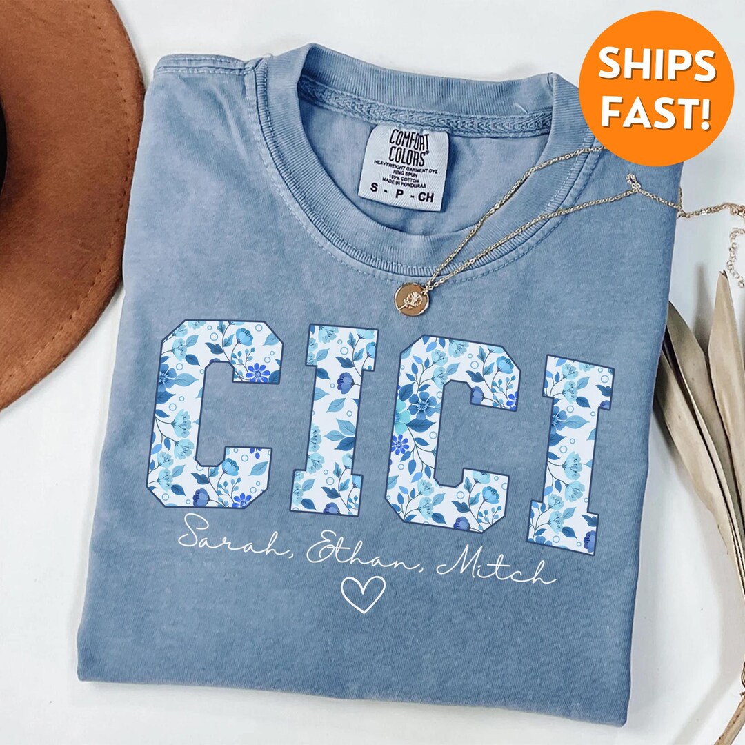 Comfort Colors® Cici Shirt, Cici T Shirt, Cici Gift, Cici Shirt With ...