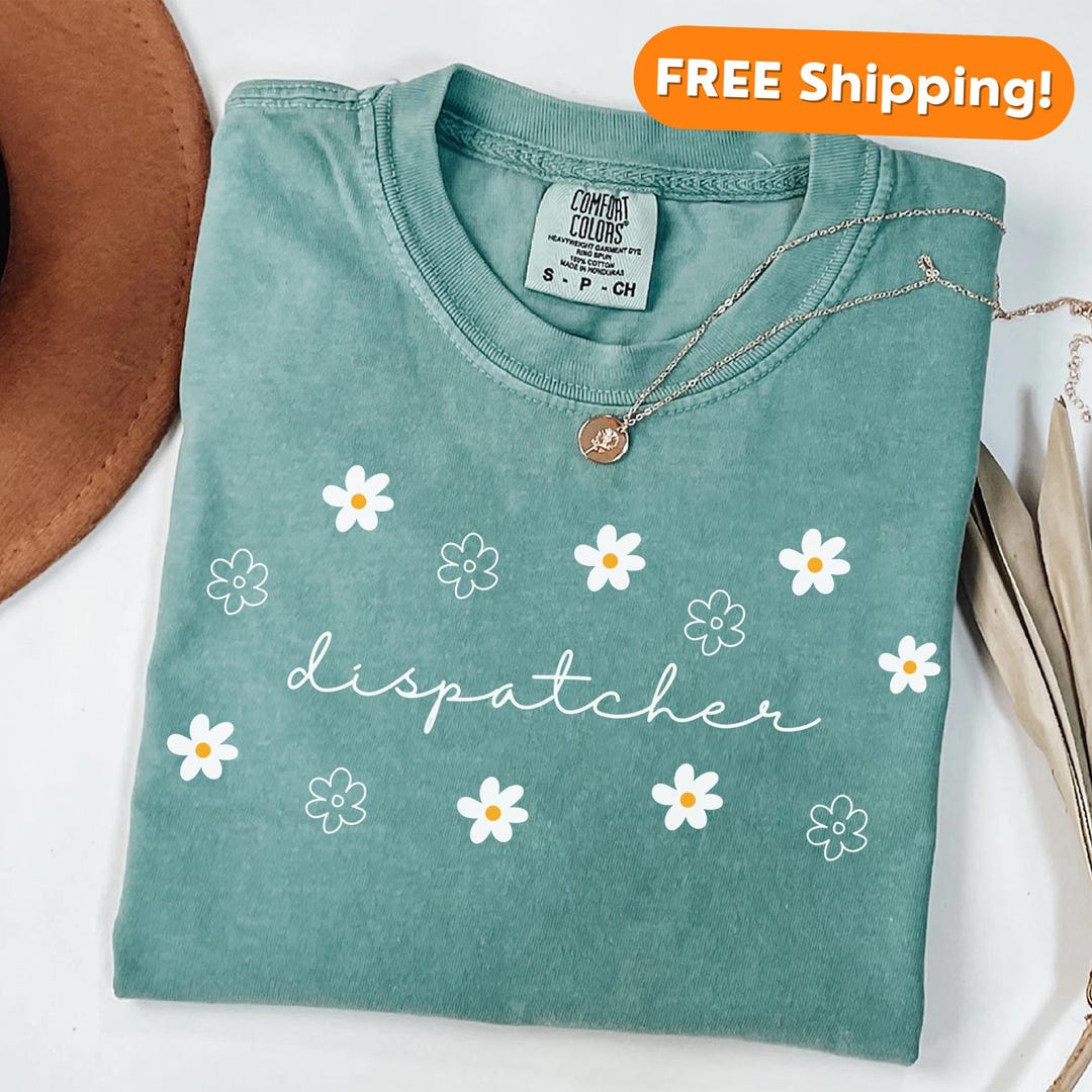 Comfort Colors® Dispatcher T Shirt, 911 Dispatcher Shirt, Ems ...