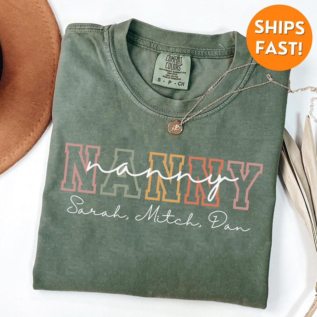 Comfort Colors® Nanny Tshirt, Nanny Shirt, Nanny T Shirt, Nanny ...