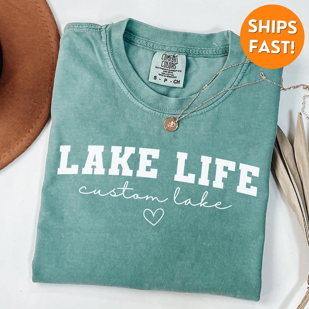 Comfort Colors® Lake Life Shirt, Lake Life T Shirt, Custom Lake Life ...