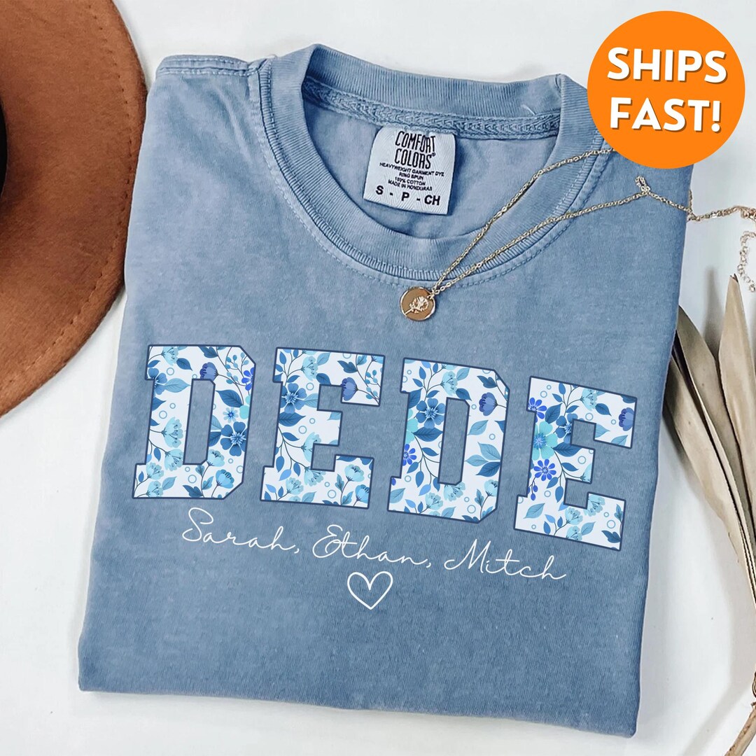 Comfort Colors® Dede Tshirt, Dede Shirt, Dede Sweatshirt, Custom Dede ...