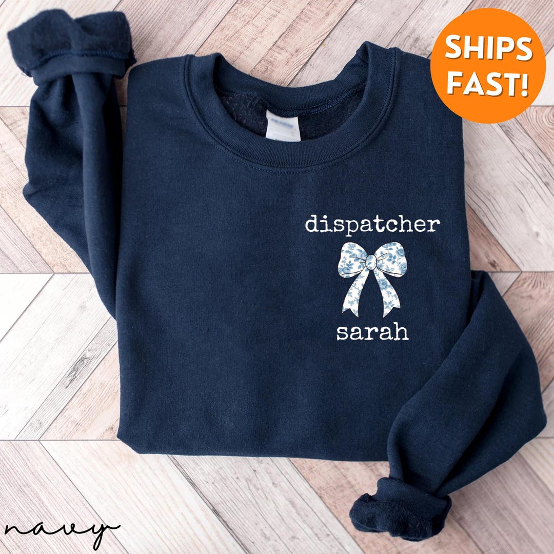 Dispatcher Sweatshirt, 911 Dispatcher Sweatshirt, Dispatcher Crewneck ...