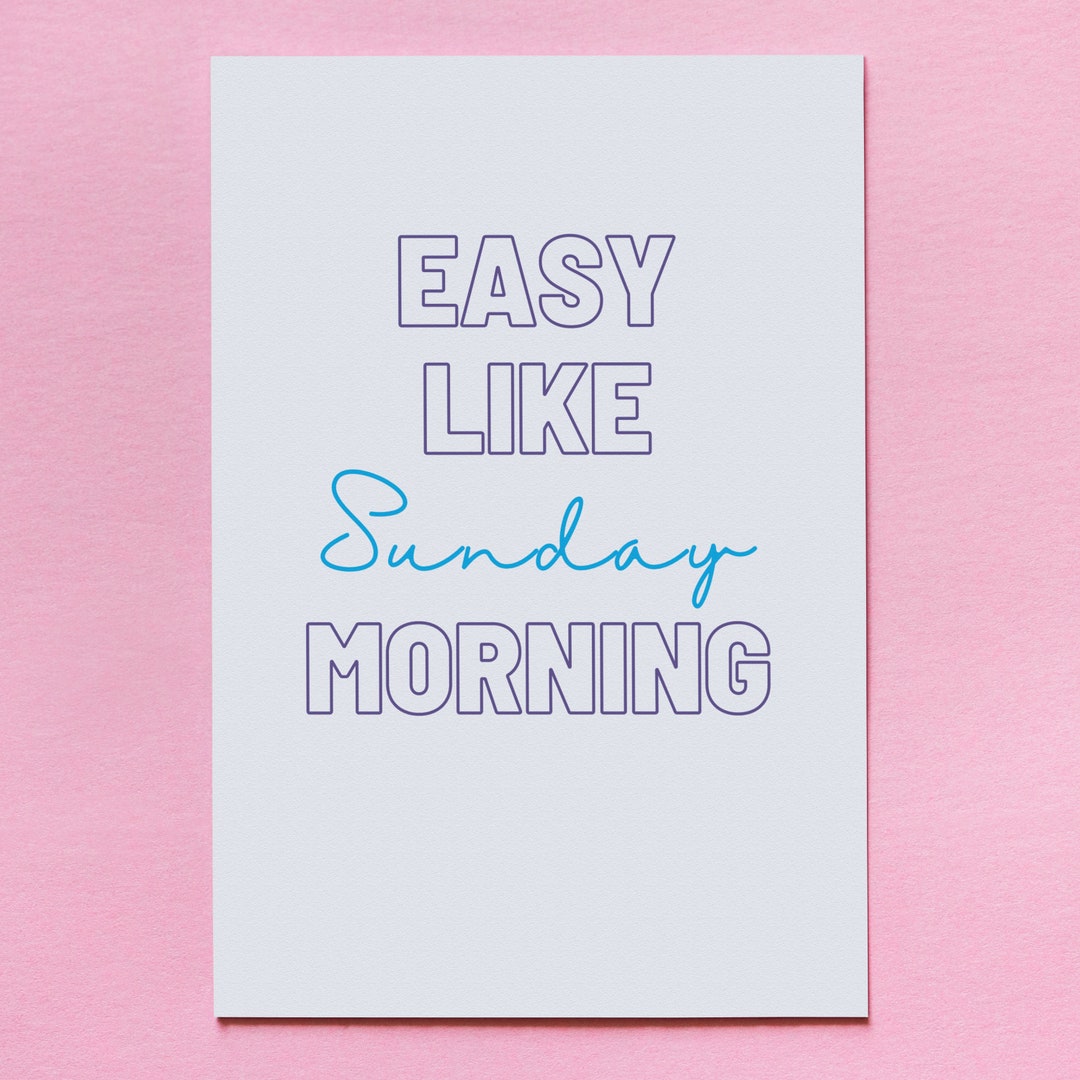 Easy Like Sunday Morning Wall Art, Modern Printable Art, Bedroom Wall ...