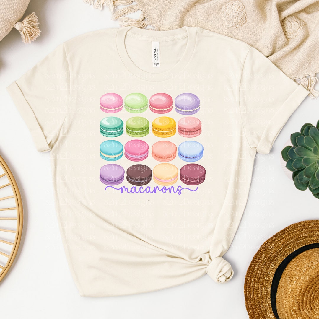 Macaron Shirt, Macaron Lover, Cookie Lover, French Macarons, Baker Gift ...