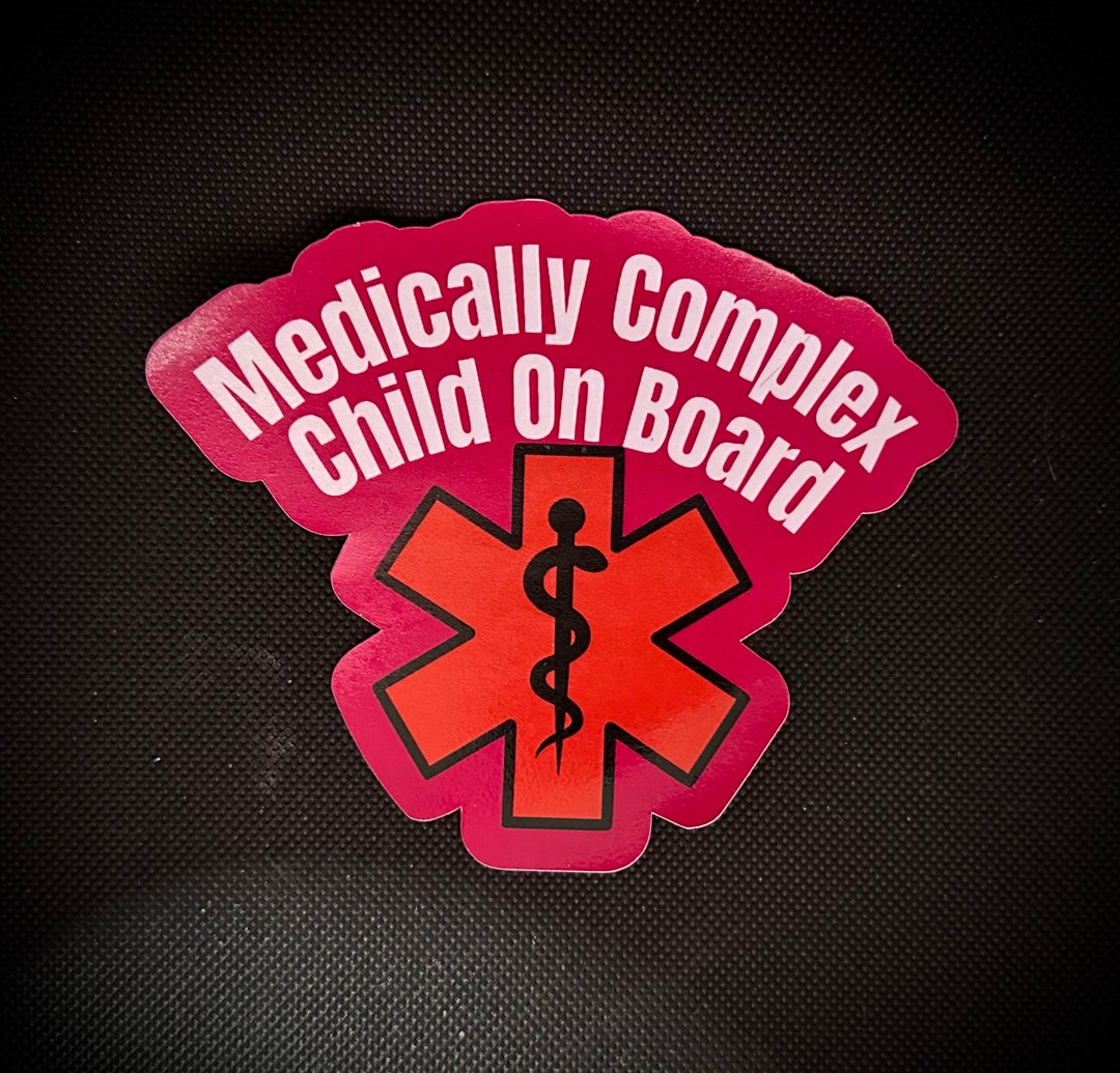 Medically Complex Child on Board Sticker - Etsy