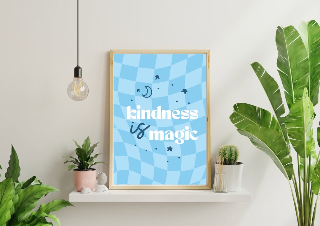 Kindness is Magic Digital Download & Print - Motivational Wall Decor - Etsy