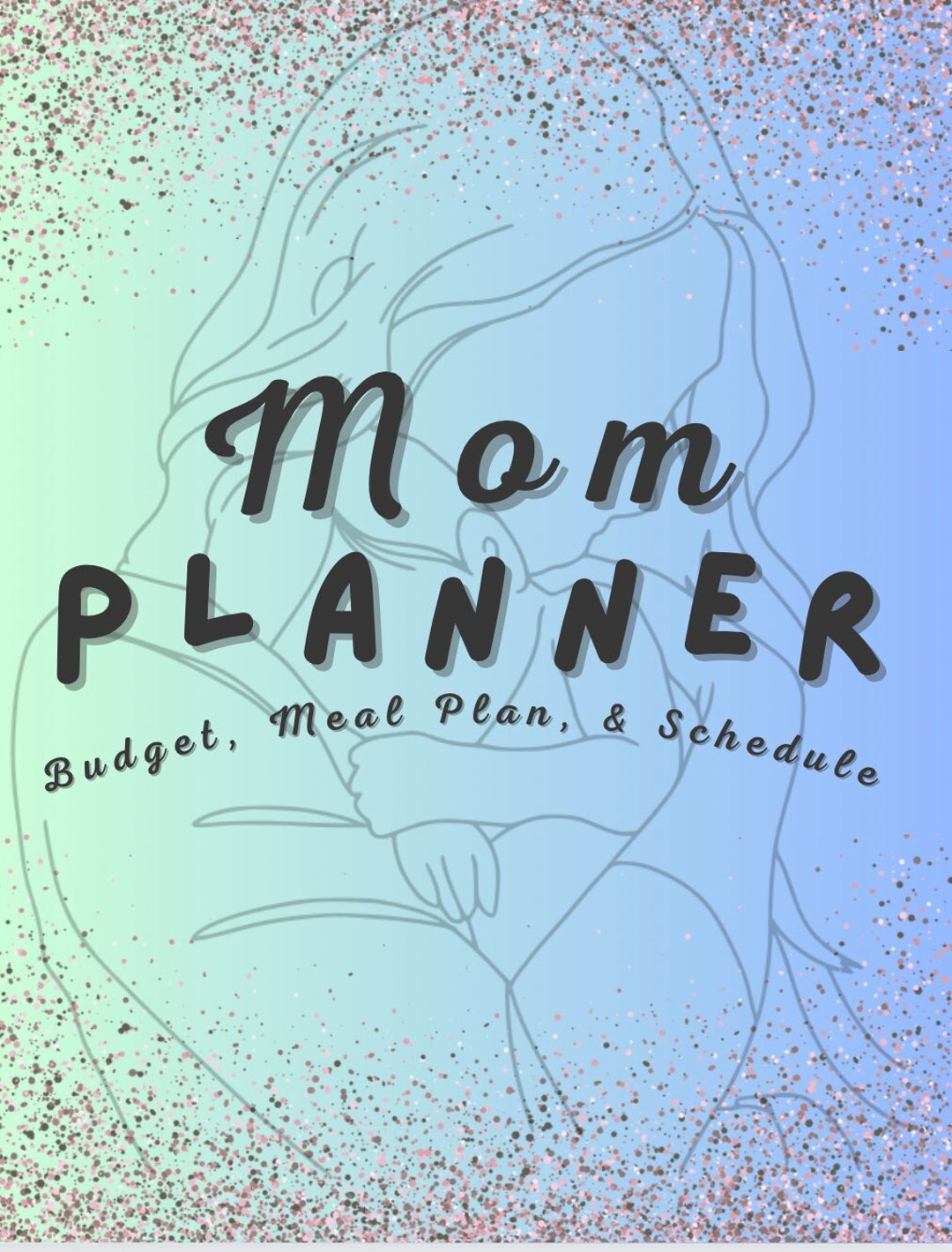 The Ultimate Mom Planner! Budget, Meal Plan, and Schedule All in One ...