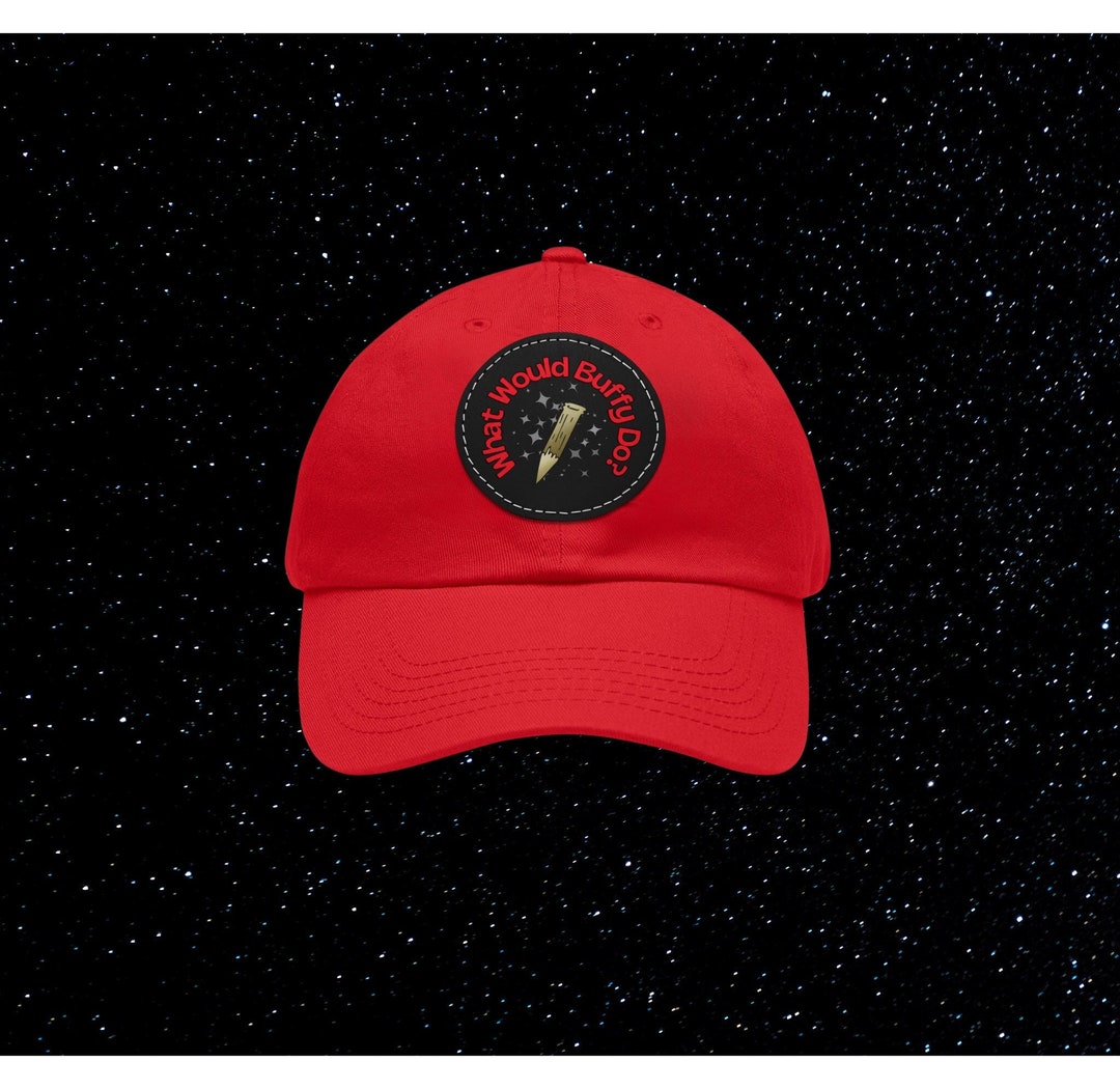 What Would Buffy Do Dad Hat With Leather Patch, Red Baseball Hat ...