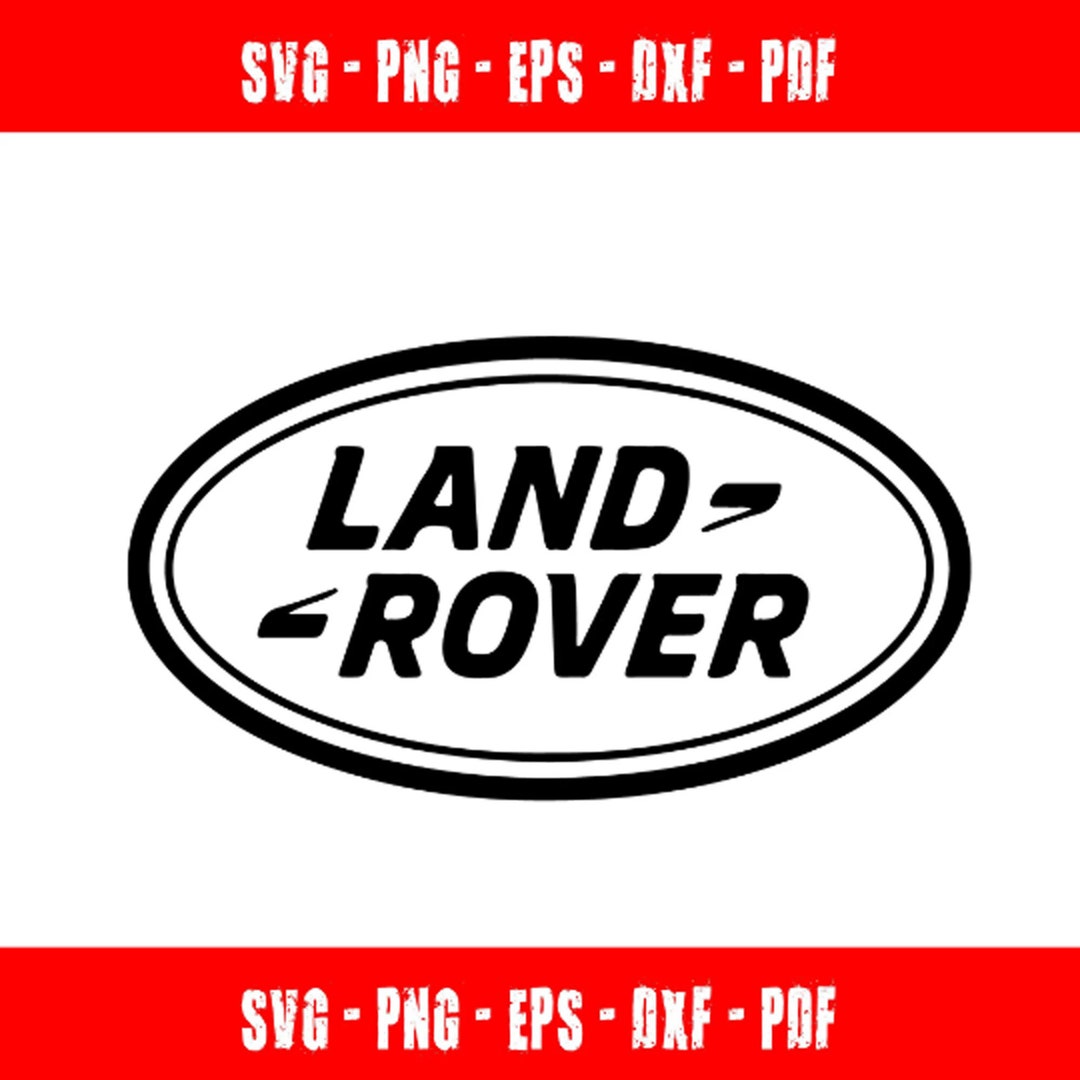 Land Rover Car Logo, Png, Pdf, Eps, Dxf, Svg, Cricut Cut File Instant ...