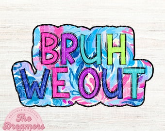 Bruh We Out PNG, Colorful, Bright Paisley, Scribble Doodle, School ...