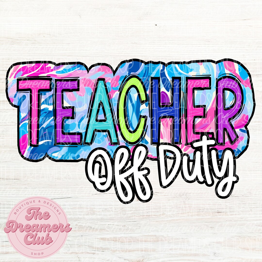 Teacher off Duty PNG, Bright Malibu Floral, Scribble Doodle, Digital ...