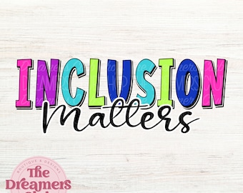 Inclusion Matters PNG, Popping Bright , Scribble Doodle, Digital File ...