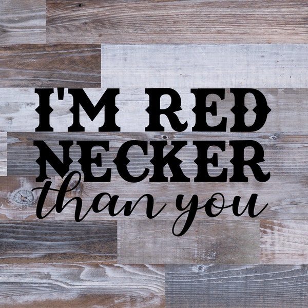 Redneck Svg - Etsy