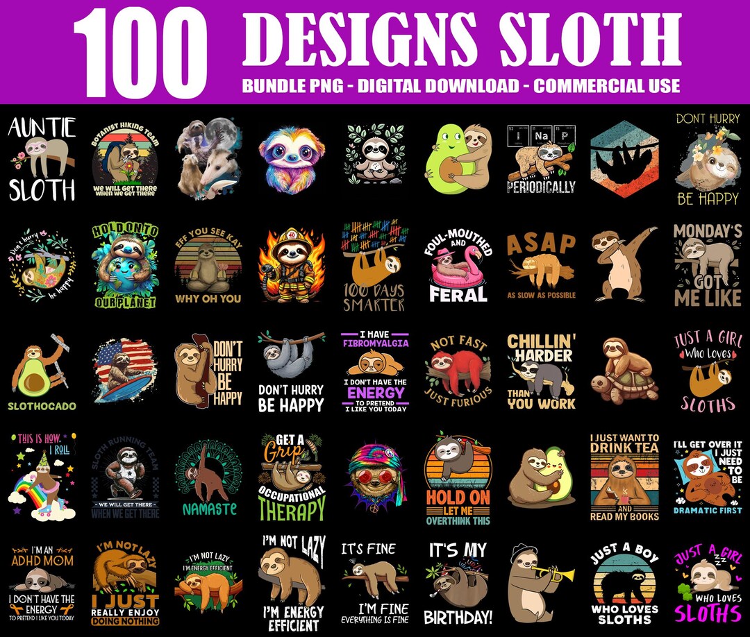 100 Designs Sloth Bundle Png, Sloth Lover Png, Quirky Sloth Png, Funny ...