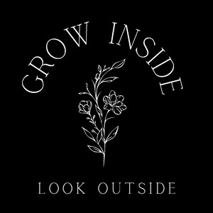 Grow Inside, Look Outside PNG, Motivational SVG, Boho PNG, Simplistic ...
