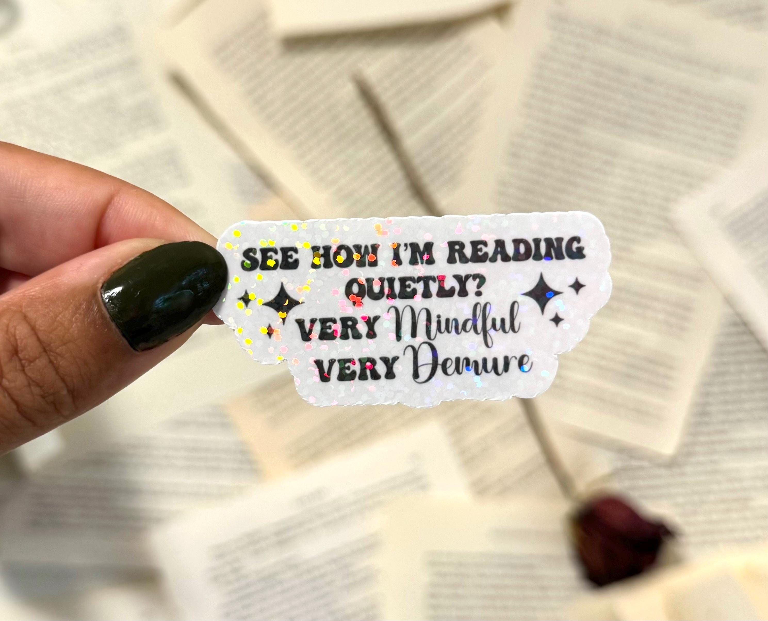Demure Reading Quietly Stickers Romance Stickers Bookish Sticker Spicy ...