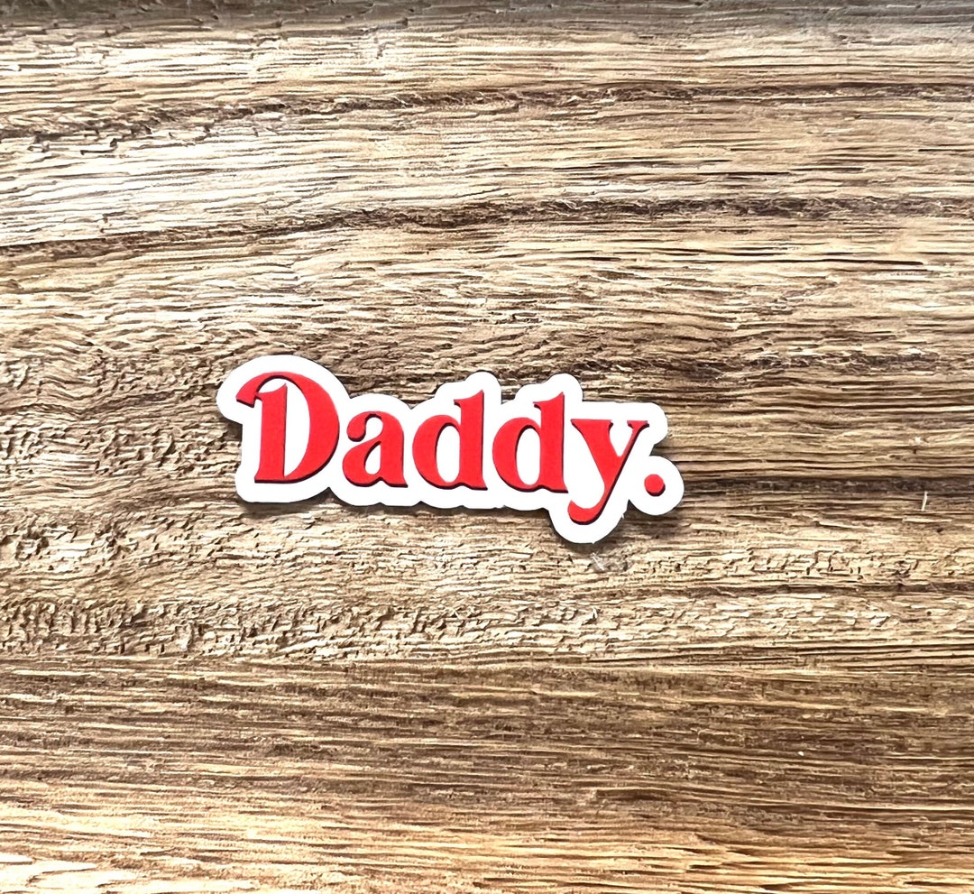 Daddy Sticker Inappropriate Sticker Funny Kindle Sticker Water Bottle ...