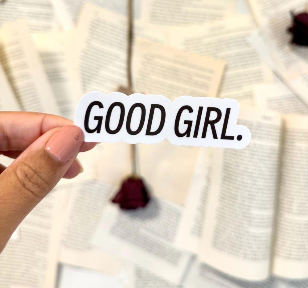Good Girl Sticker | Dark Romance Sticker | Smut Sticker | Praise - Etsy