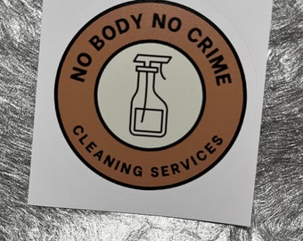 No Body No Crime Sticker - Etsy