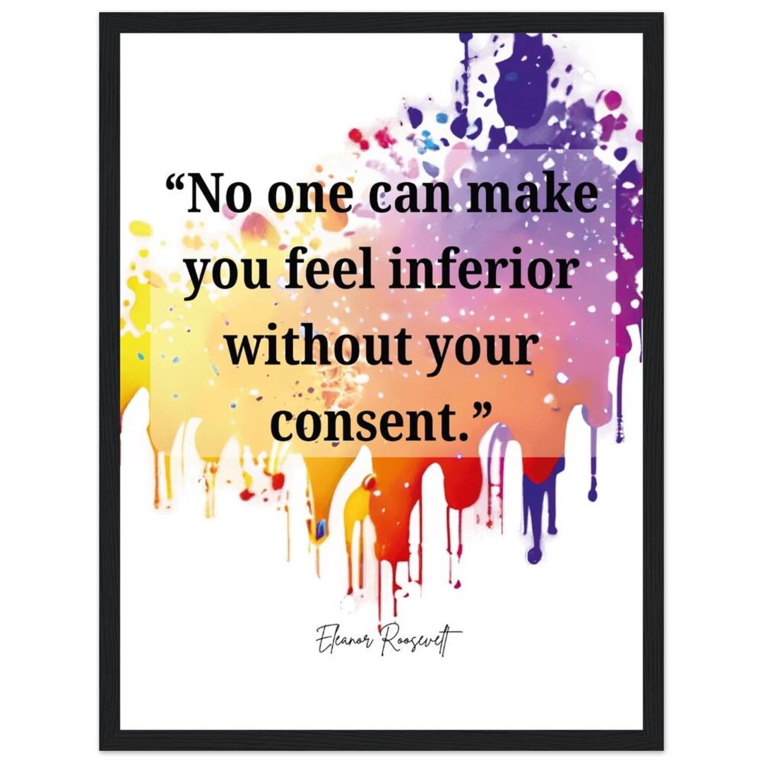 Eleanor Roosevelt, Inspirational Quote. Wooden Framed Poster 30x40 Cm ...
