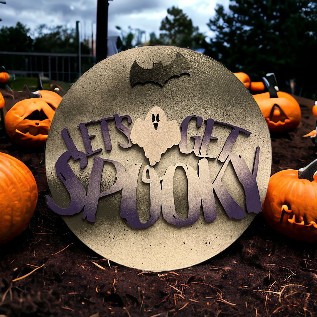 Let's Get Spooky Halloween Sign Halloween Decore Sign - Etsy