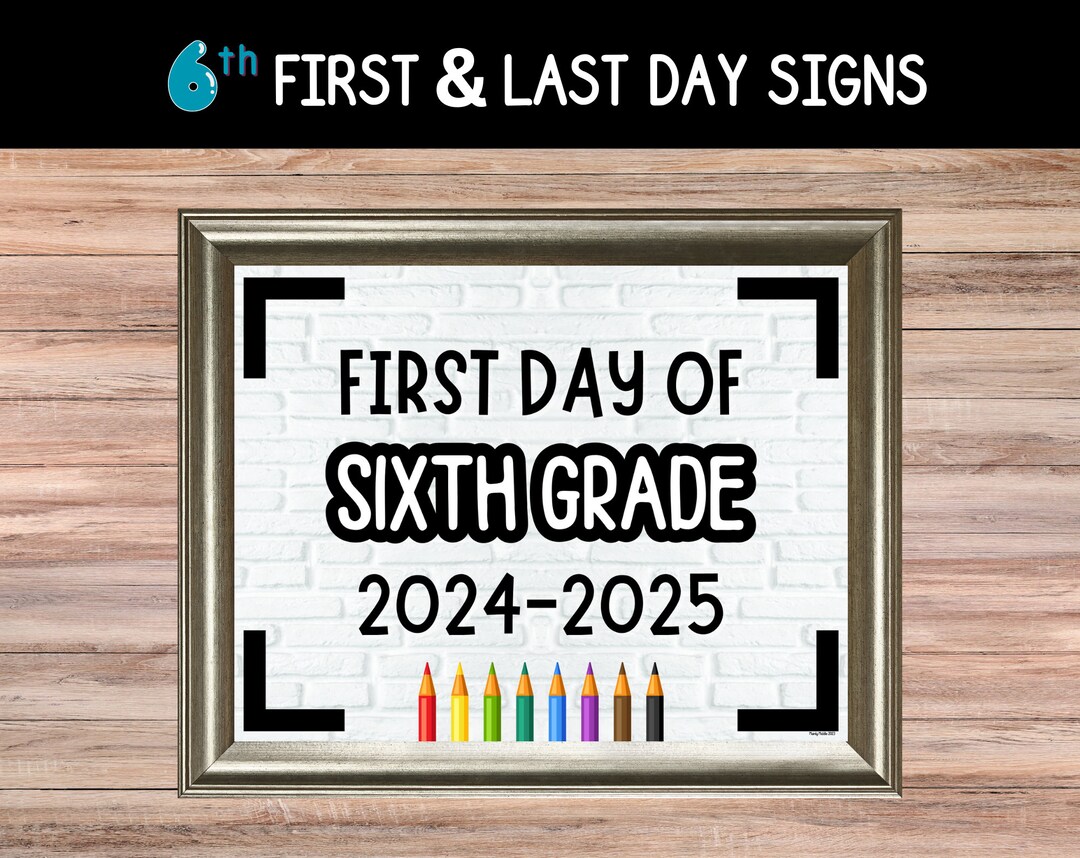 First Day of School Sign 6th Grade PRINTABLE - Etsy