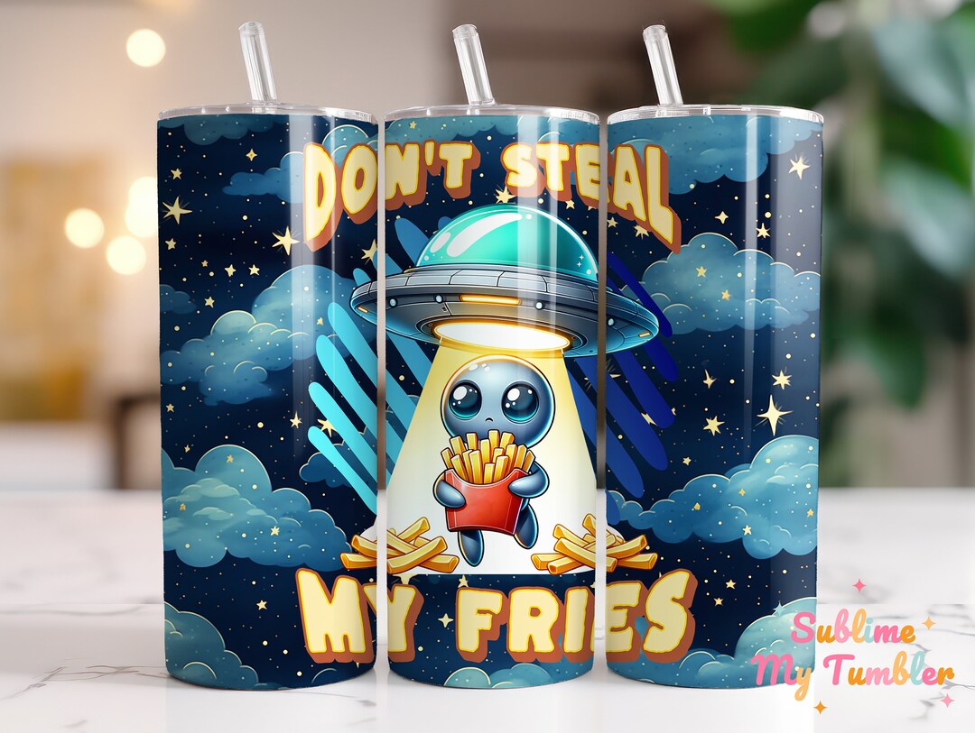 Alien UFO Stealing Fries Tumbler Wrap: 20oz Skinny Tumbler Sublimation ...