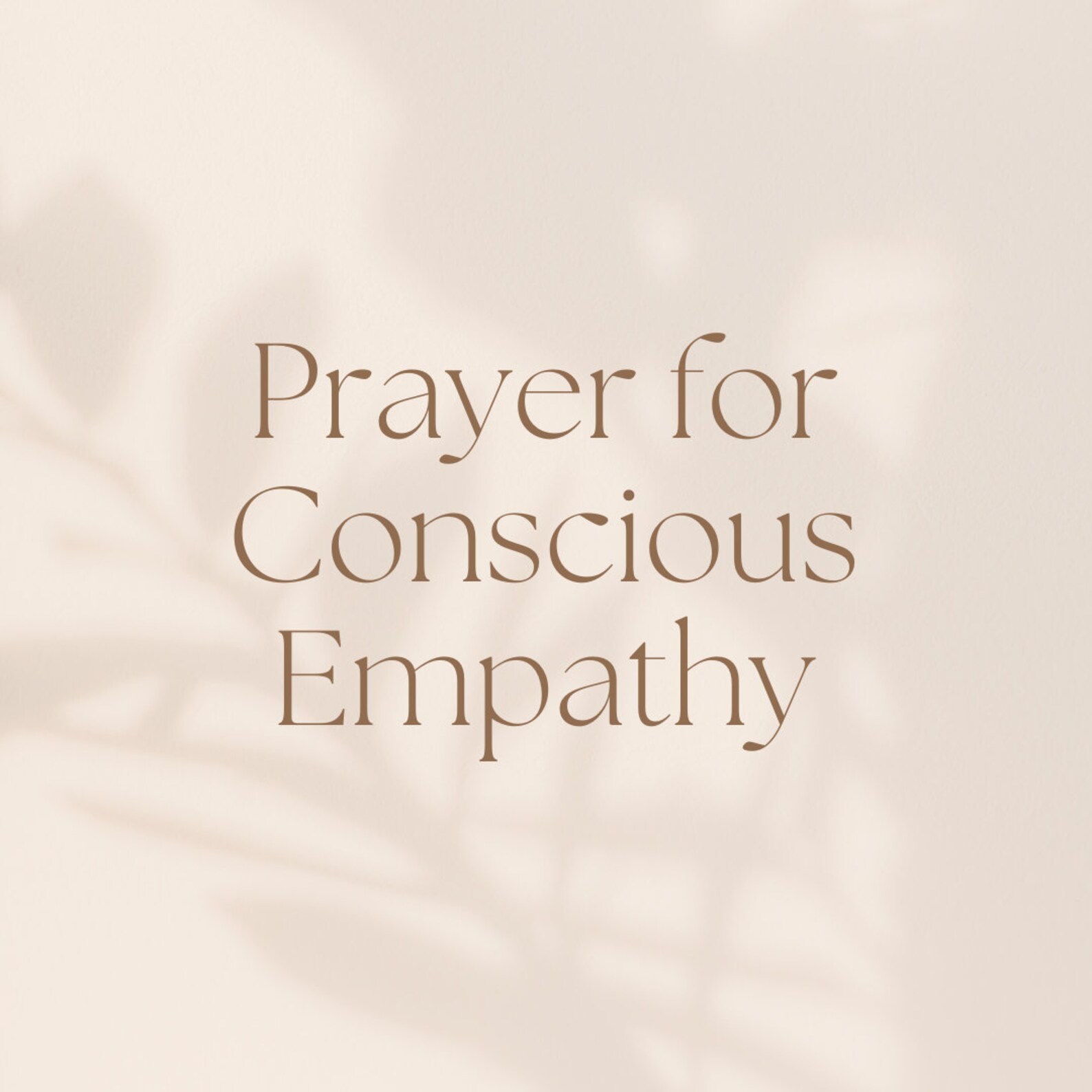 Prayer for Conscious Empathy PDF Develop Deep Empathy and Understanding ...