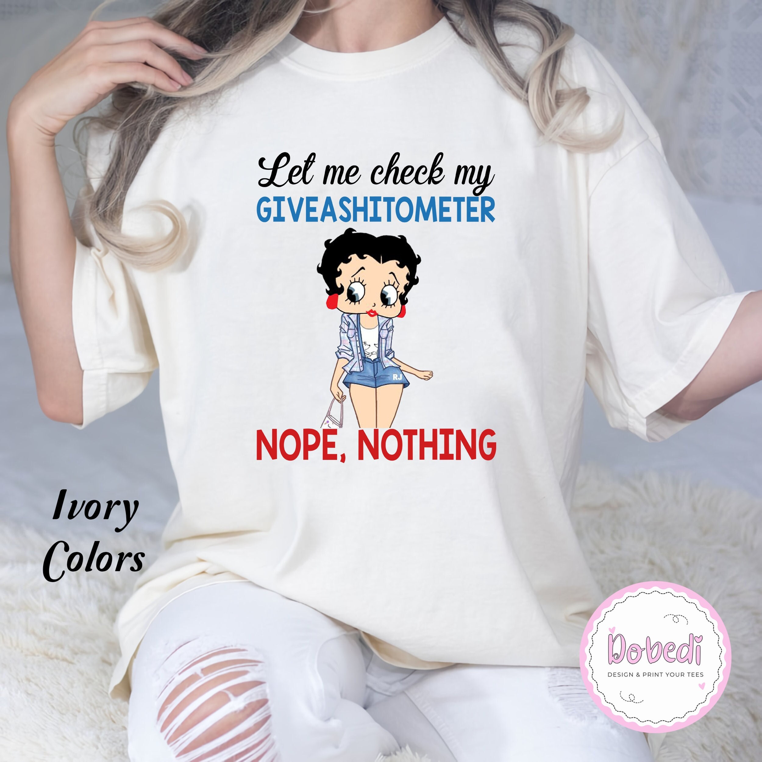 Betty Boop Let Me Check My Giveashitometer Nope Nothing Retro Comfort Colors Shirt, Betty Boop ...