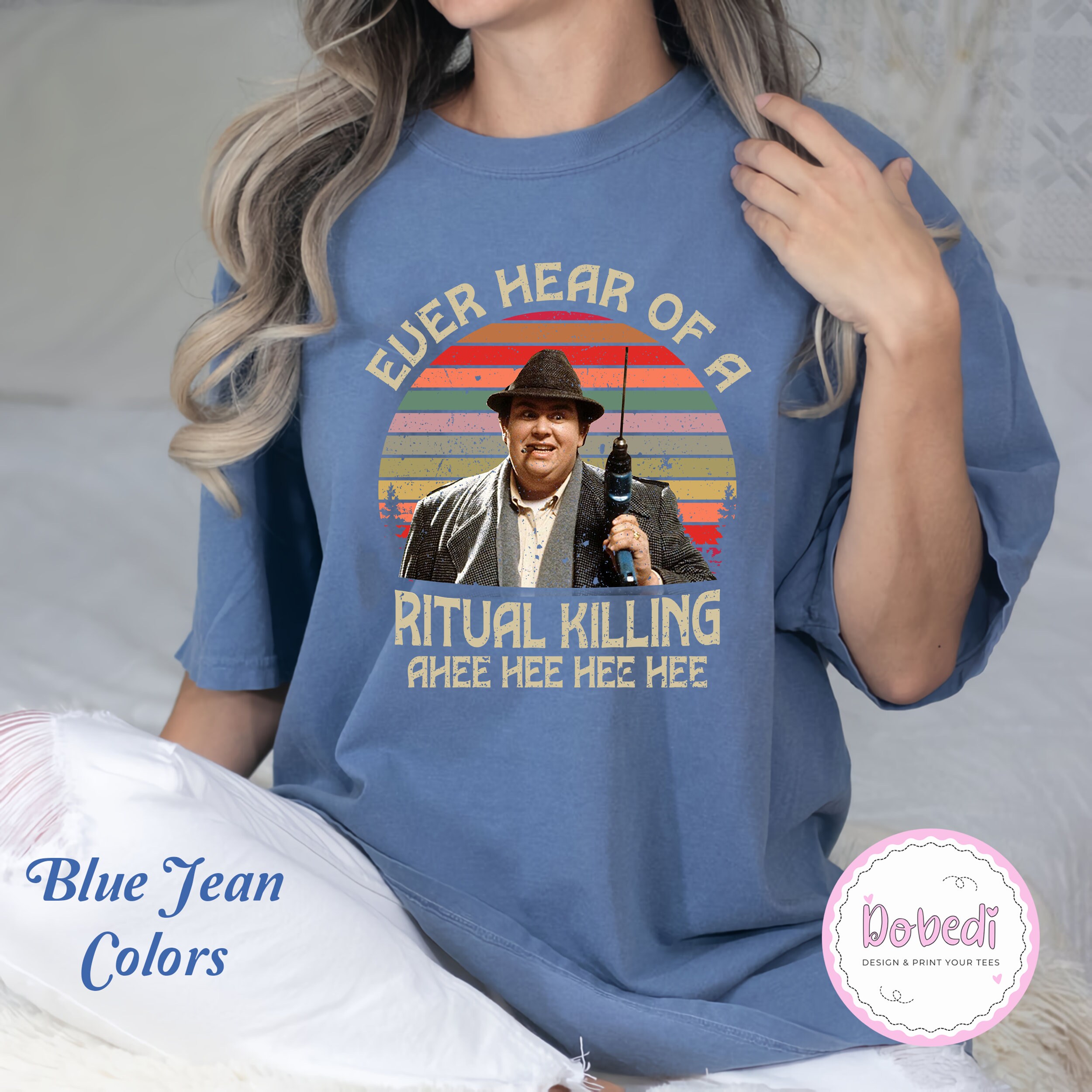 Ever Heard of A Ritual Killing Ahee Funny Buck Vintage Comfort Colors T ...