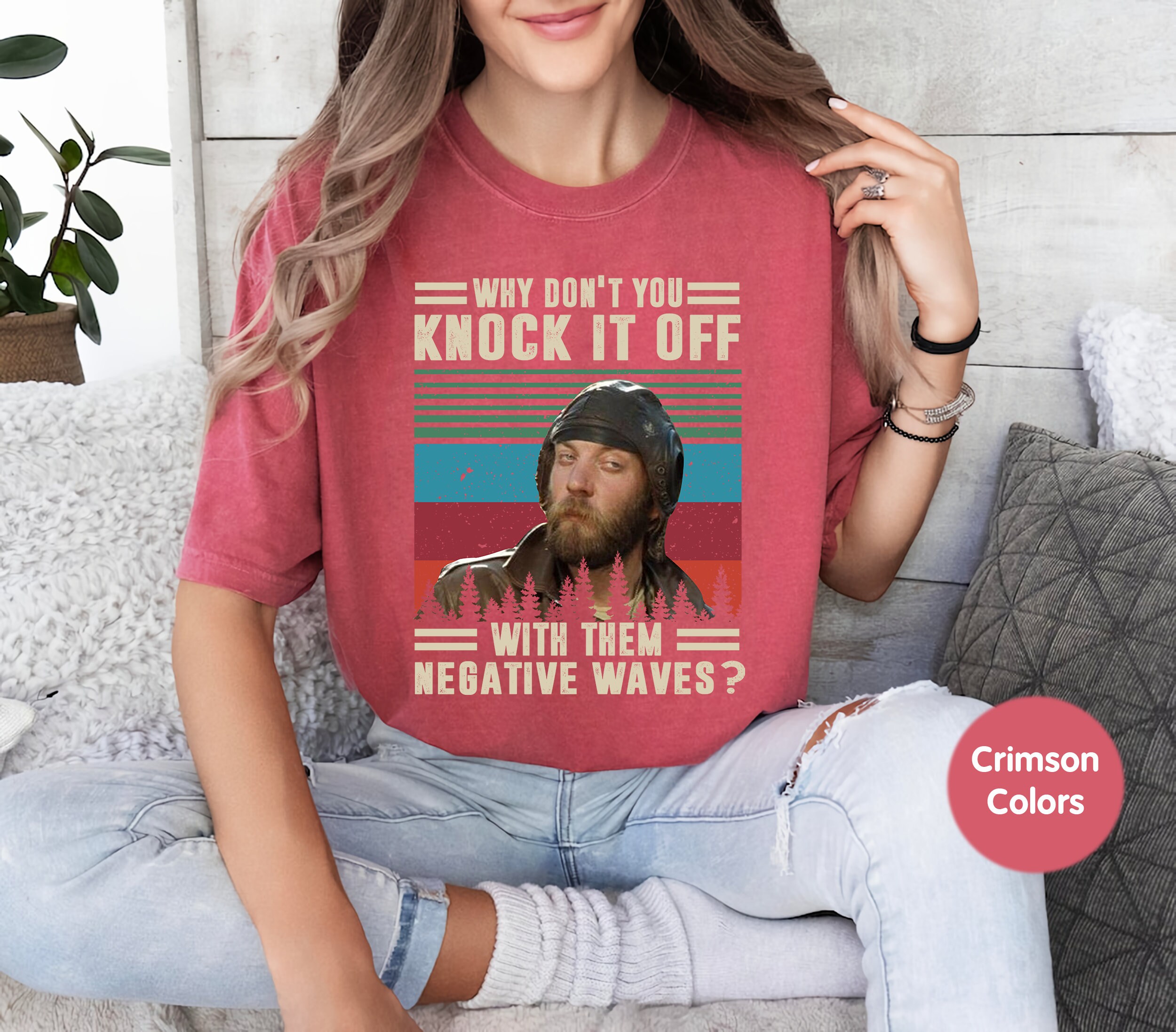 Why Don't You Knock It off With Them Negative Waves Retro Vintage Shirt ...