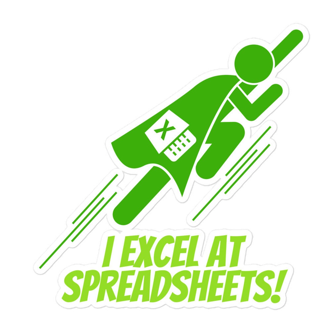 Work Humor I Excel at Spreadsheets Data Analyst Finance Bubble-free ...