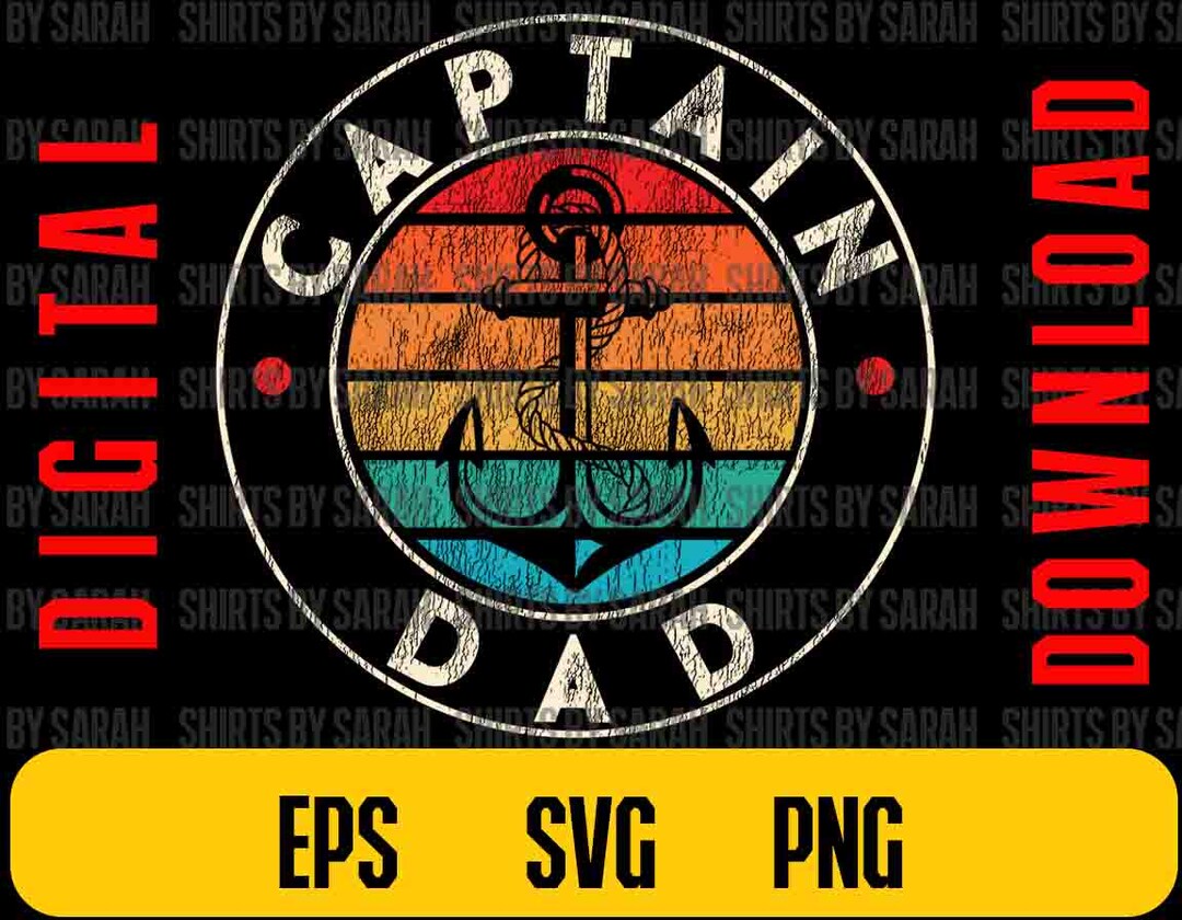 Funny Captain Dad SVG: Nautical Boating Design (digital Download) - Etsy