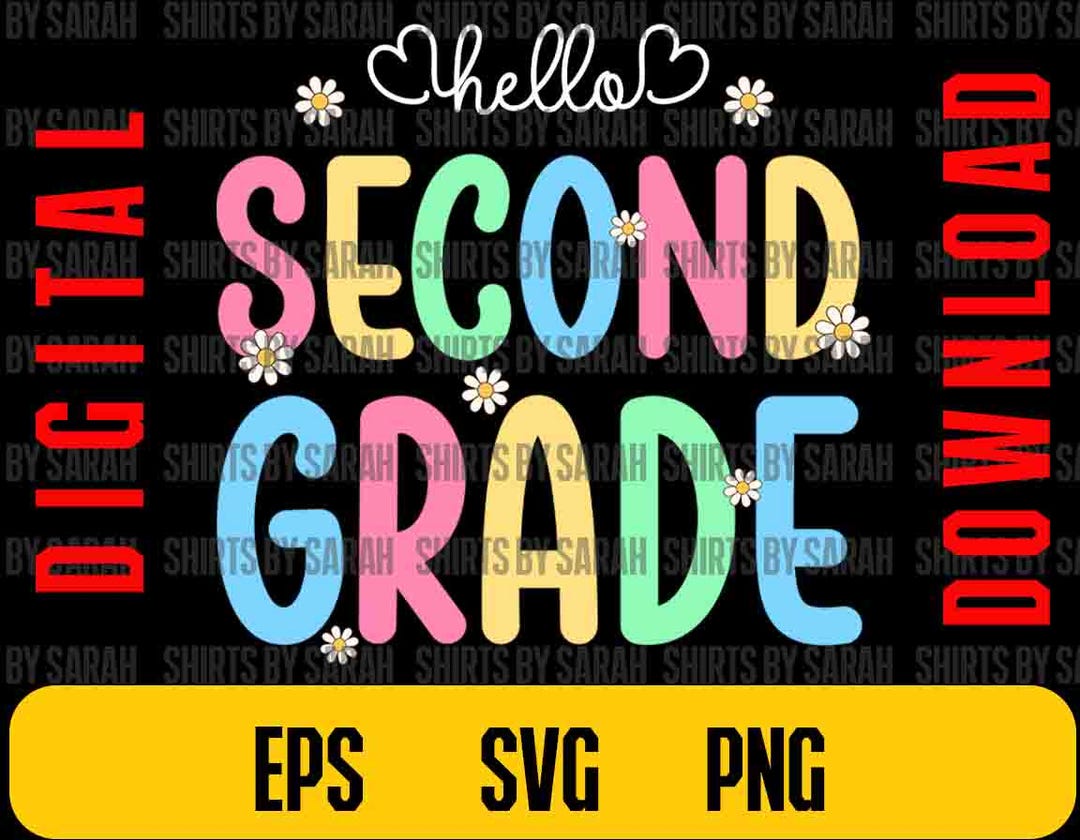Hello 2nd Grade SVG Back to School PNG Digital Download Teacher Grade ...