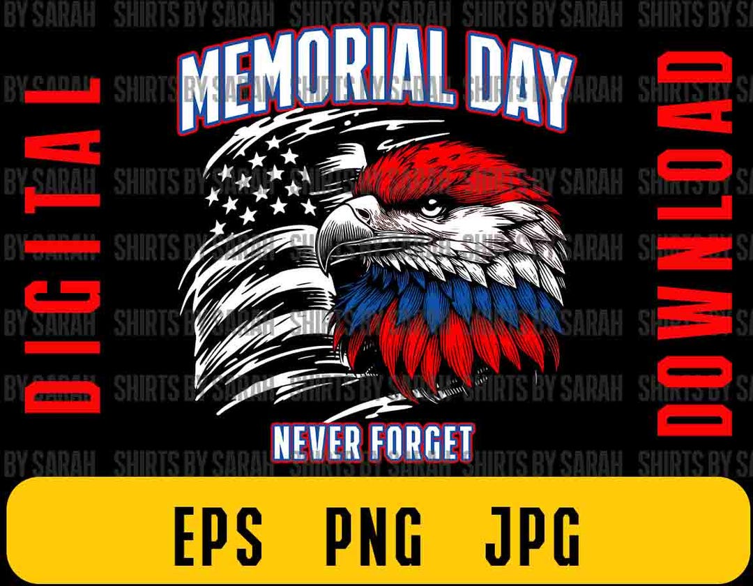 Memorial Day Eagle SVG: Patriotic Shirt Design (digital Download) - Etsy